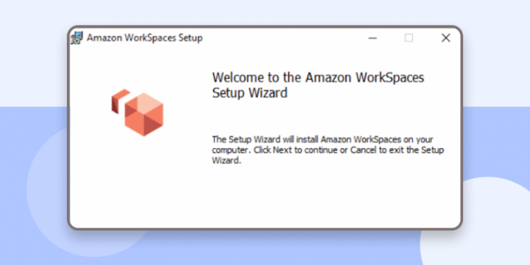 How to Install Amazon Workspace? A Step-by-Step Guide